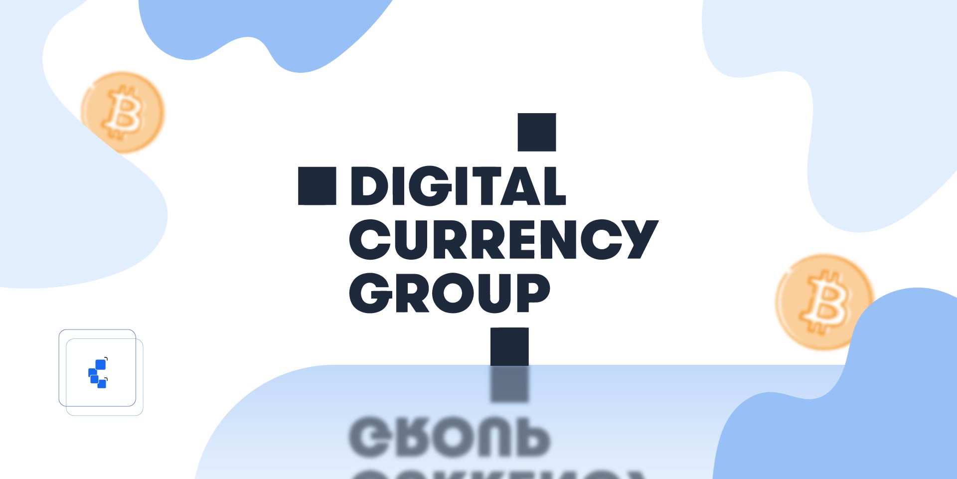 ¿Qué es Digital Currency Group (DCG) y qué tiene que ver con Bitcoin ...
